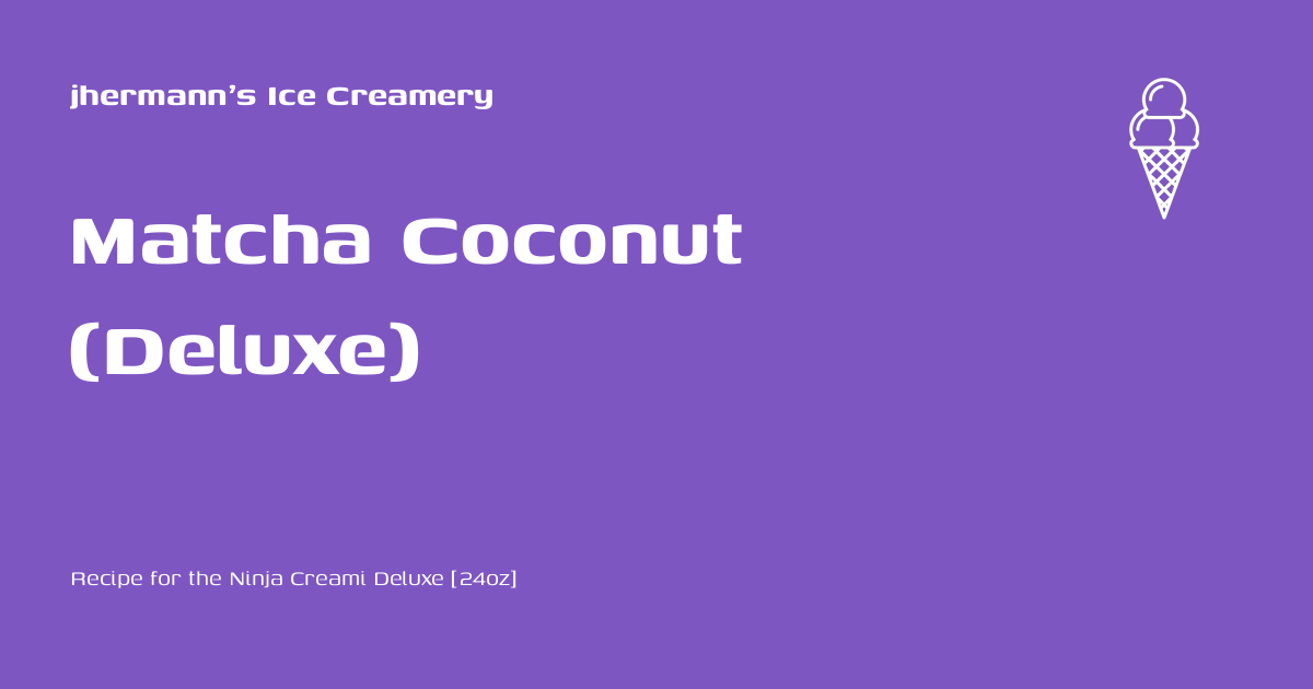 Matcha Coconut (Deluxe) - jhermann's Ice Creamery